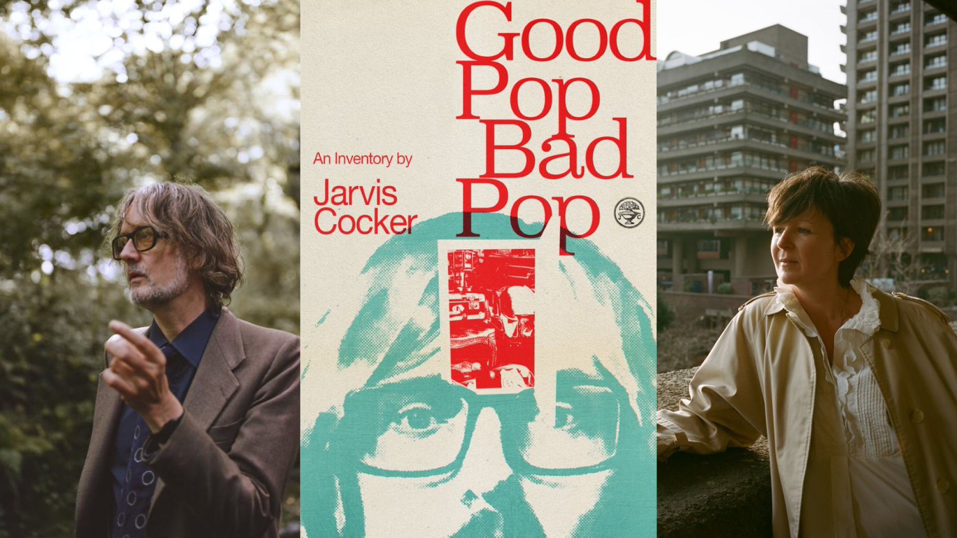 Good Pop, Bad Pop: Jarvis Cocker with Olivia Laing (In person)